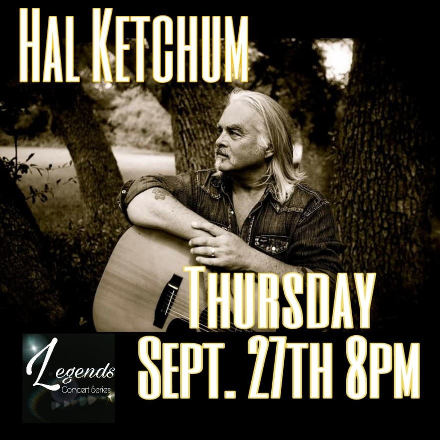Hal Ketchum Legends Concert Series | Providence Media
